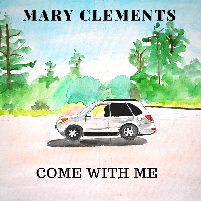 Mary Clements Releases Debut Album “Come With Me”