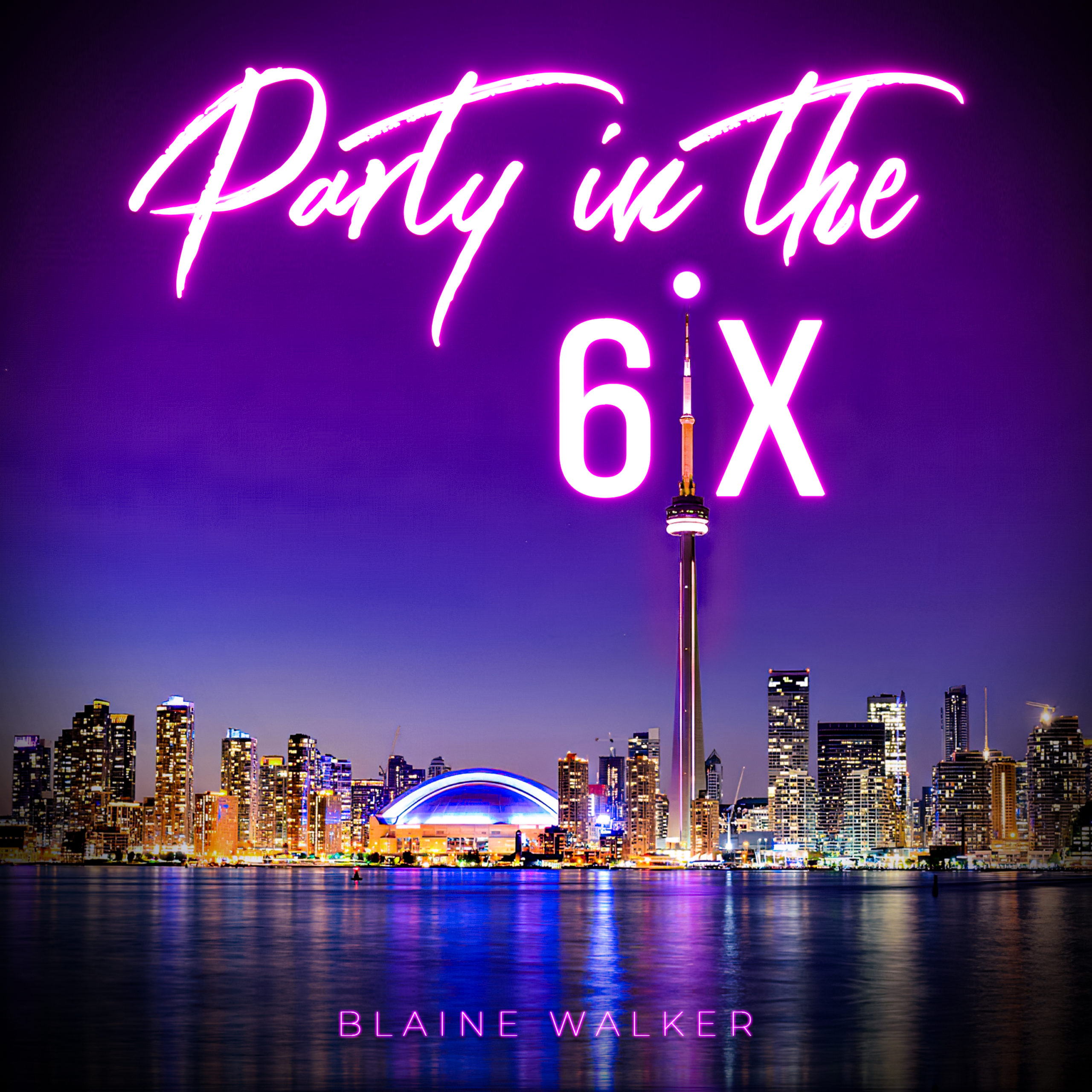 Blaine Walker Releases New Anthem In “Party In The 6ix - Record World
