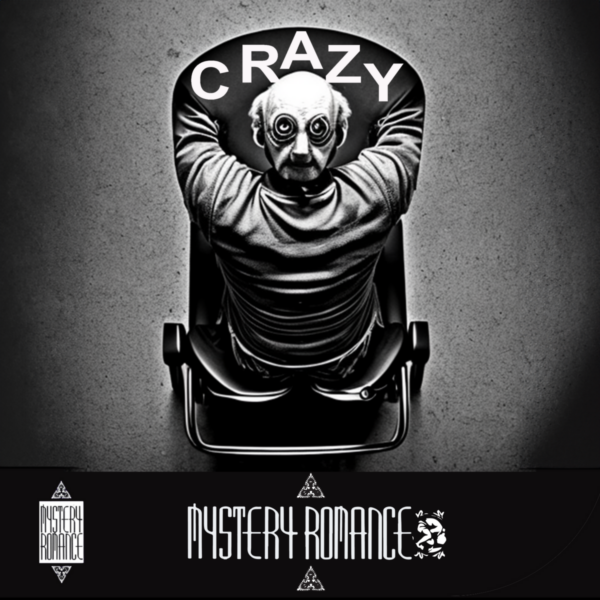Mystery Romance Release New Single “Crazy” from the CD Harmony ...