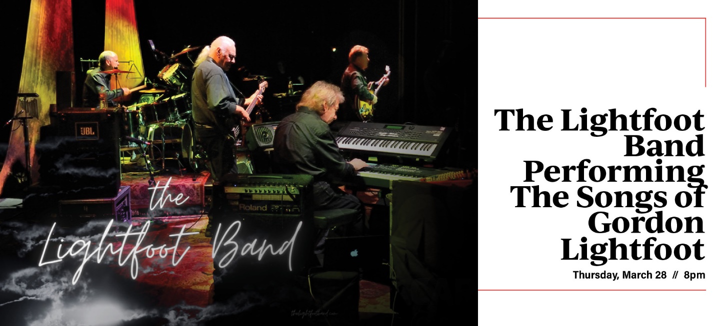 The Lightfoot Band presents The Songs of Gordon Lightfoot