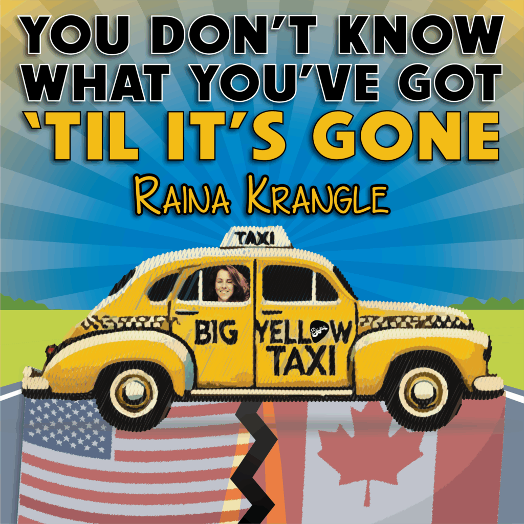 Raina Krangle Reimagines Joni Mitchell’s “Big Yellow Taxi” with Fresh ...